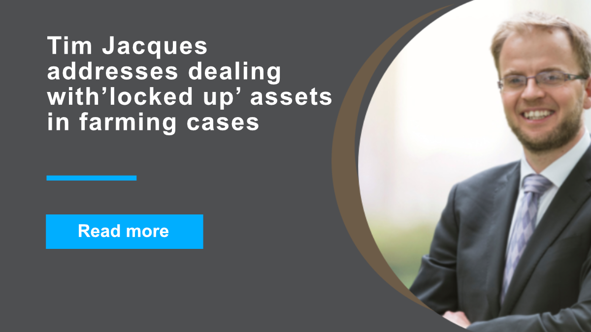 Dealing with 'locked up' assets in farming cases - Cornwall Street ...